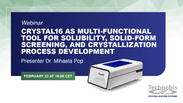 Process development - Technobis Crystallization Systems