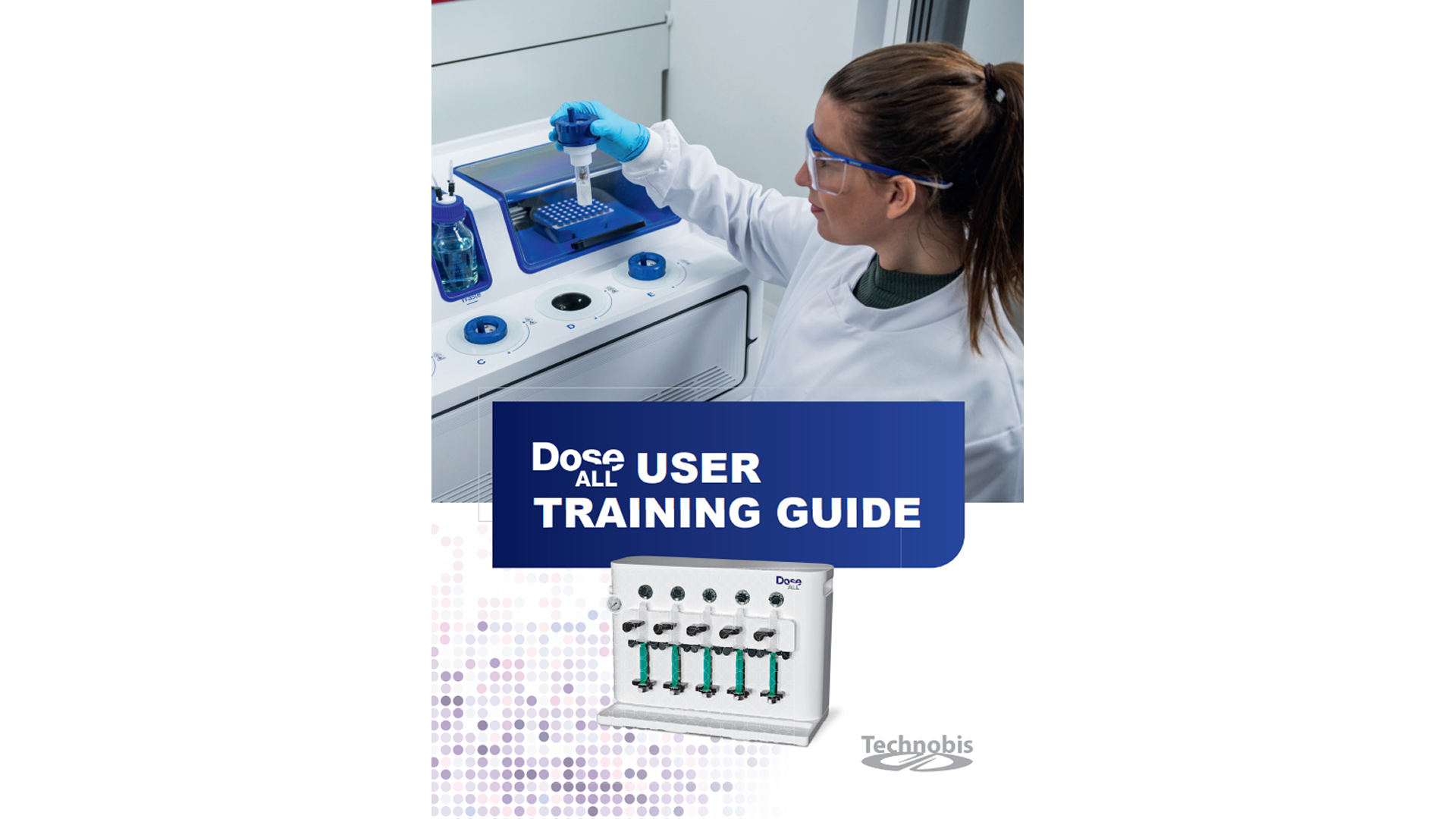 DoseALL user training guide - Technobis